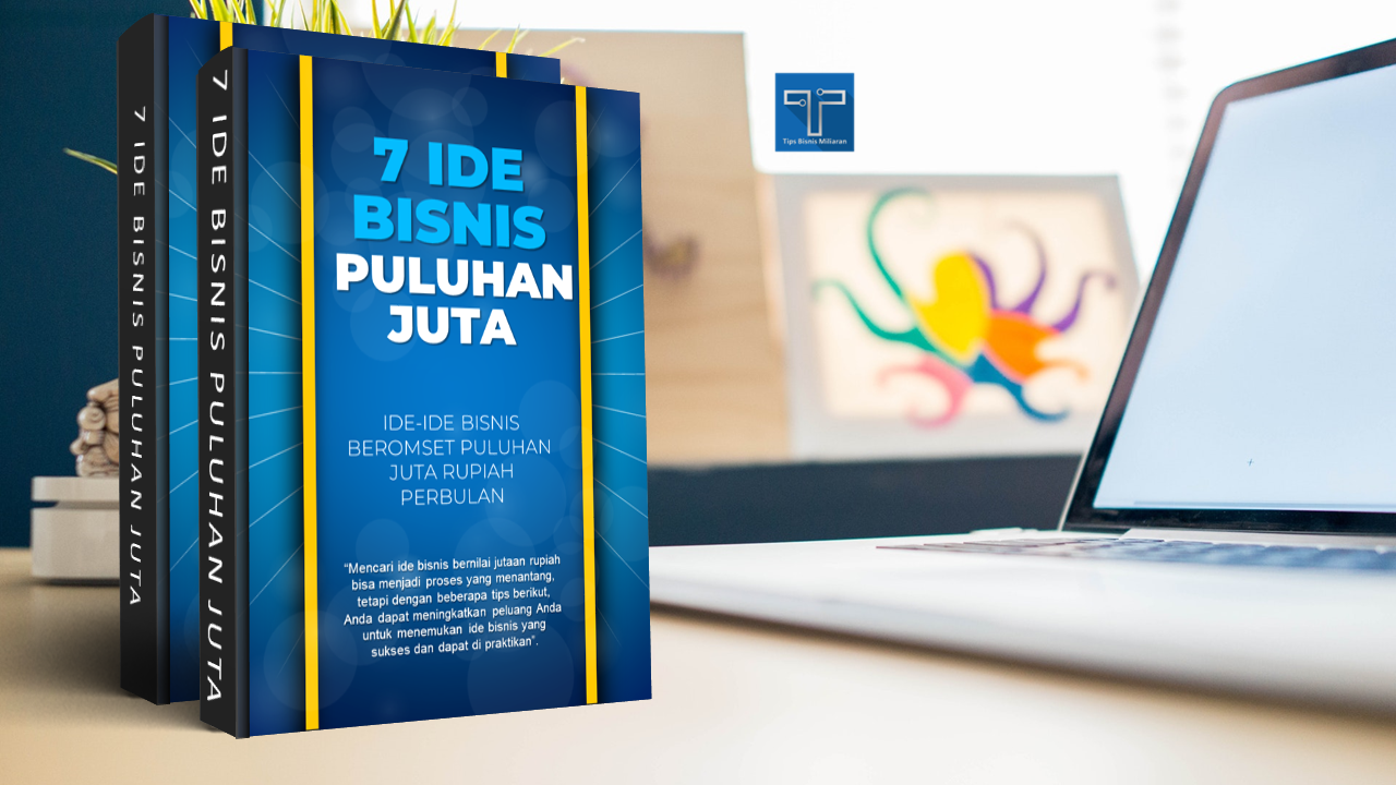 7 ide bisnis puluhan juta - miliaran.com